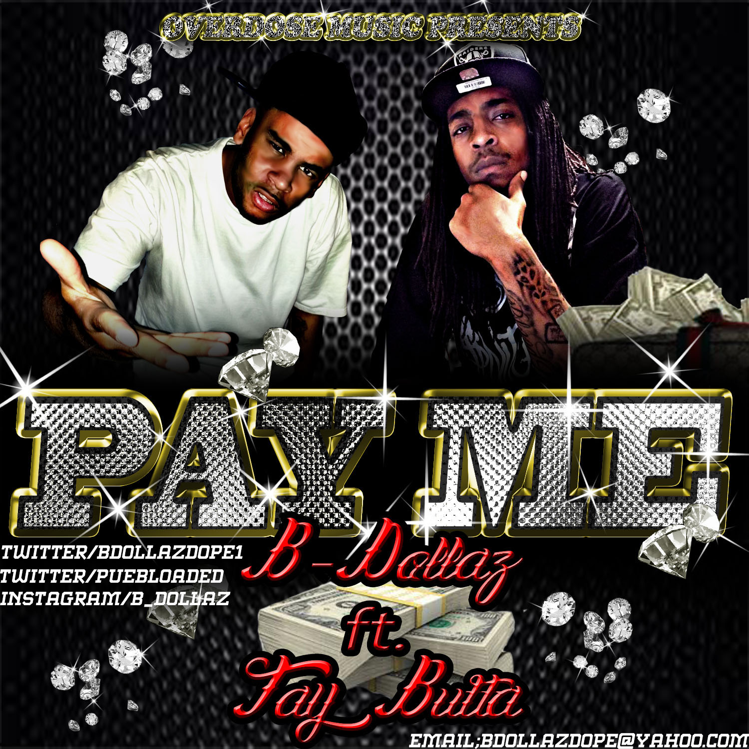B-Dollaz Ft Tay Butta – Pay Me