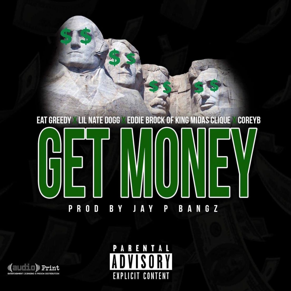 Eat Greedy Feat. Lil Nate Dogg, Eddie Brock & Corey B - Get Money