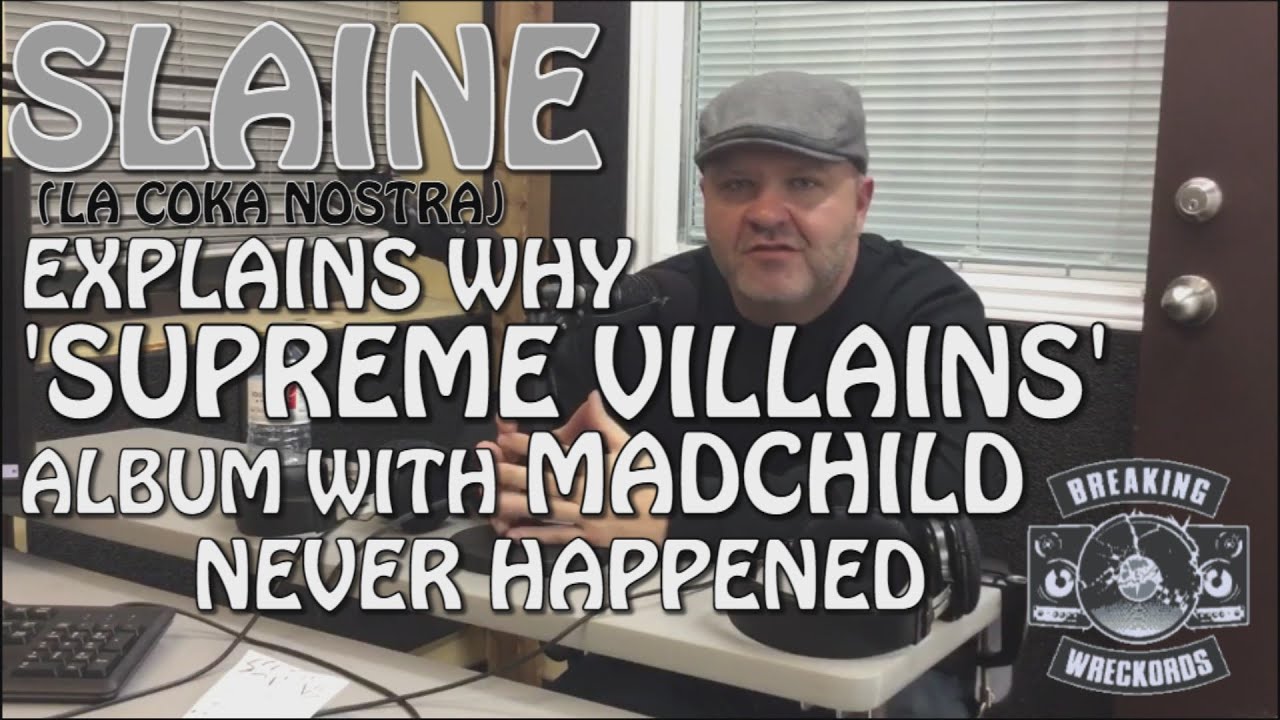 Slaine Explains Why Madchild Collab Album ‘Supreme Villains’ Never ...