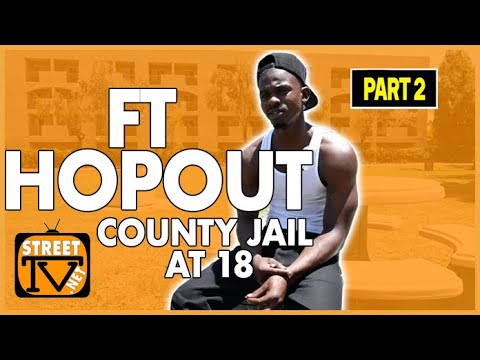 FT HopOut on going to the County Jail for the first time at 18-years ...