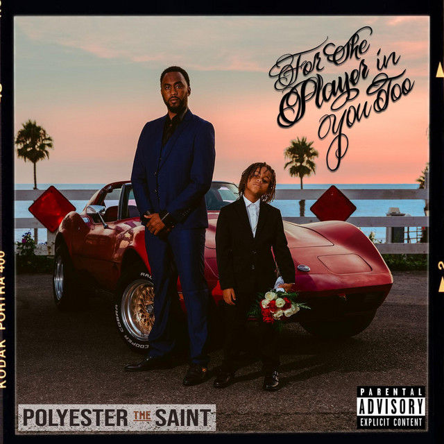 Polyester The Saint Drops His Latest Project “For The Player In You Too” Polyester The Saint Drops His Latest Project “For The Player In You Too”