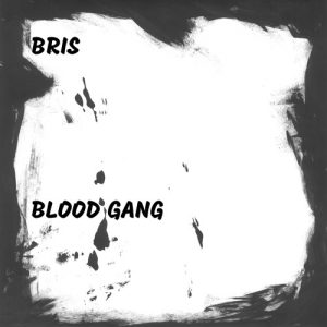 Bris Drops His Posthumous Album “Blood Gang”