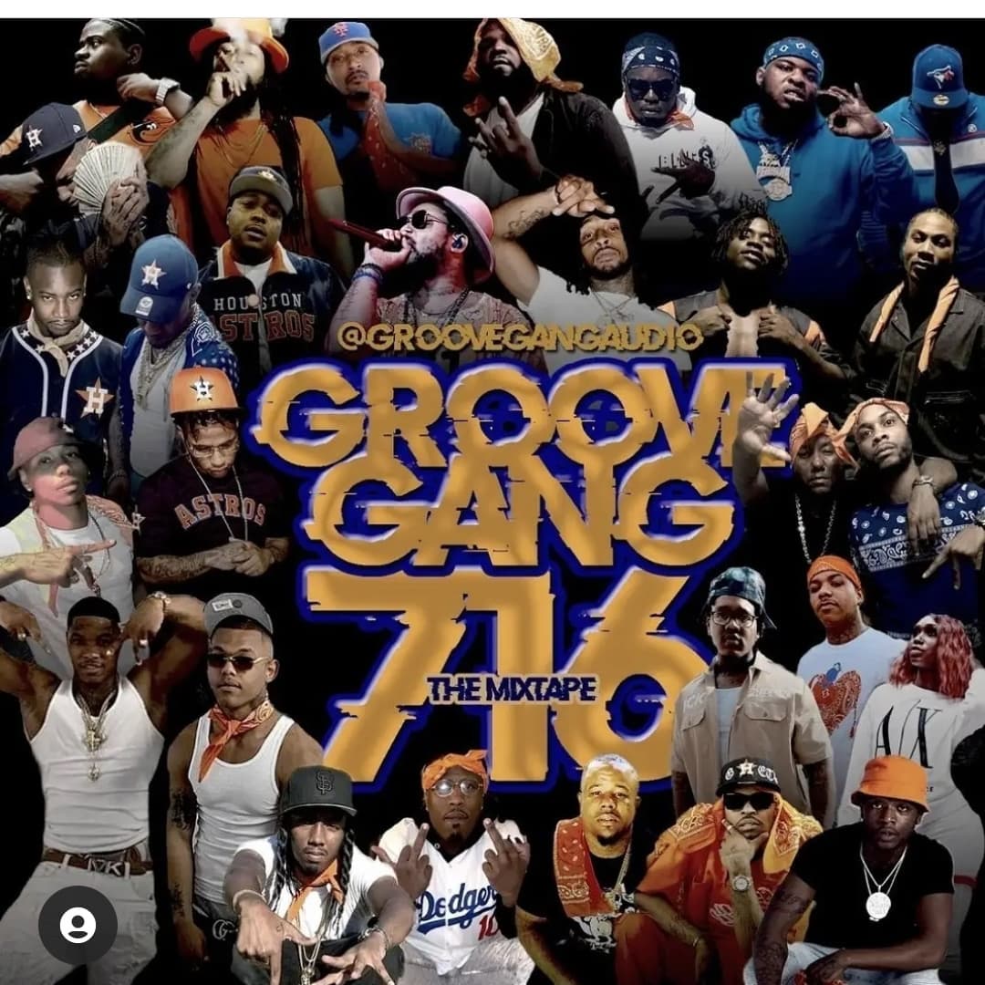 Groovy Gang Presents The 716 Mixtape